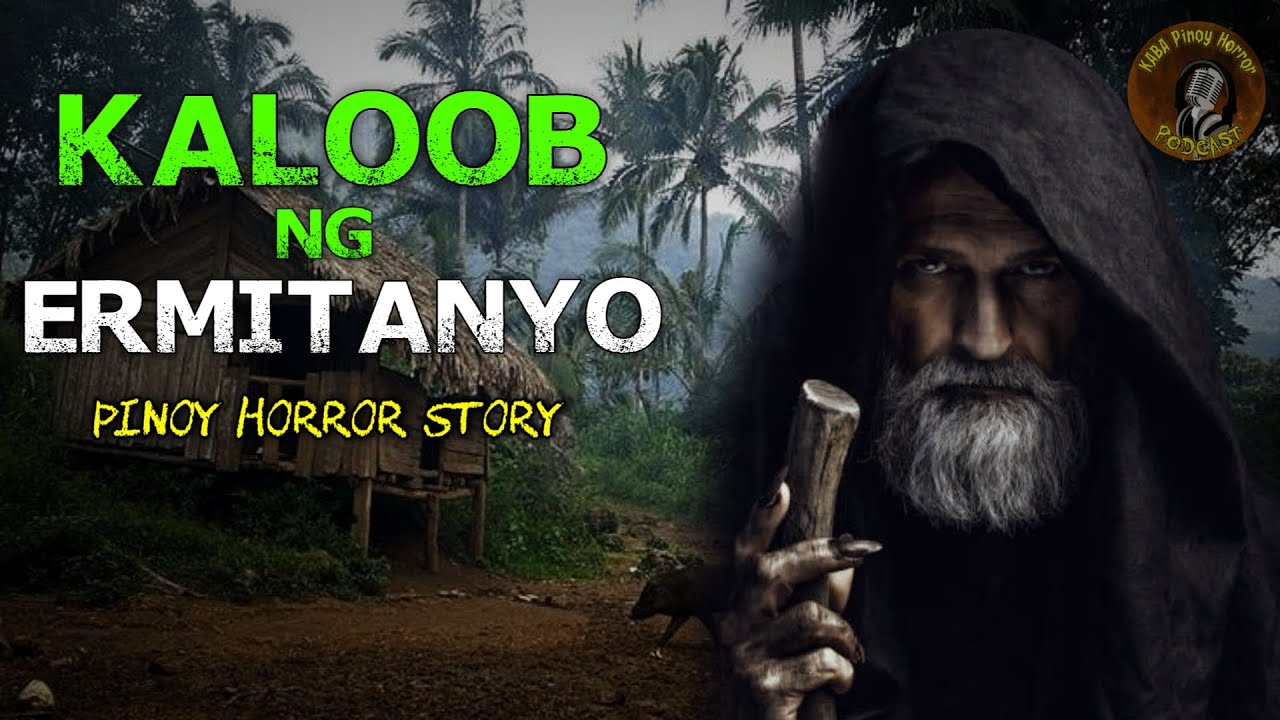 KALOOB NG ERMITANYO (PINOY HORROR STORY) - YouTube