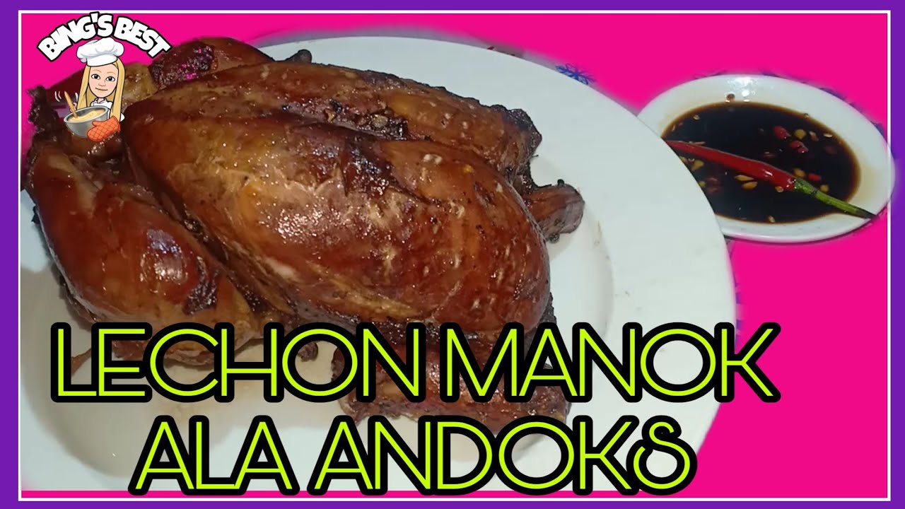 LECHON MANOK ALA ANDOK'S OVEN ROASTED CHICKEN budget friendly recipe # ...