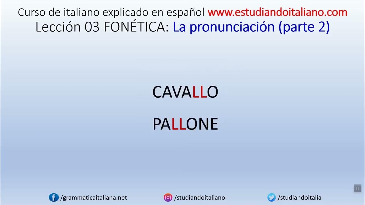 El sonido de las silabas italianas (parte II) Lección 16 - Unidad 4 ...