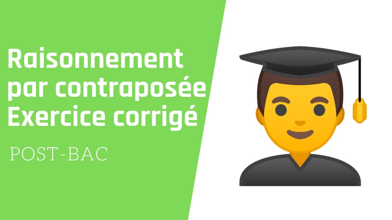 Raisonnement par contraposée - Exercice corrigé - YouTube