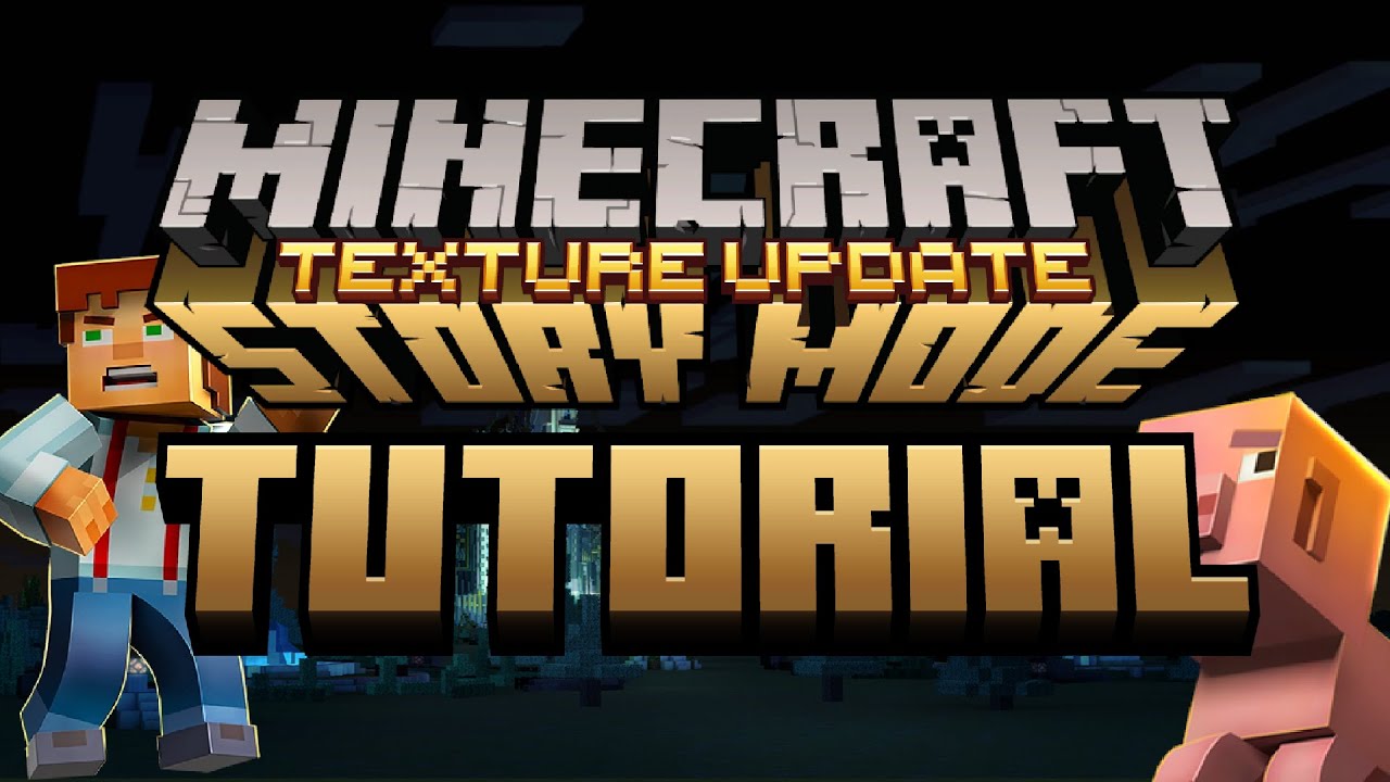 How to install Minecraft Story Mode TEXTURE UPDATE!!!! Plus Some ...
