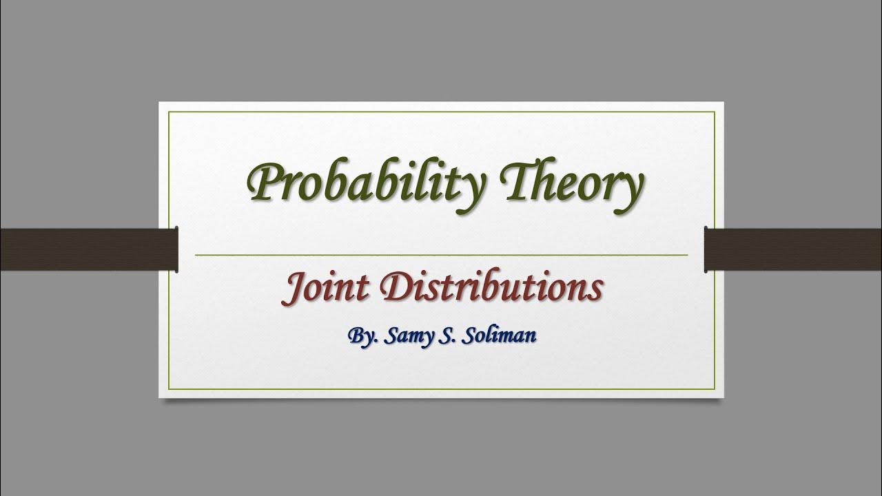 Random Variables (05 - Joint Probability Distributions) - YouTube