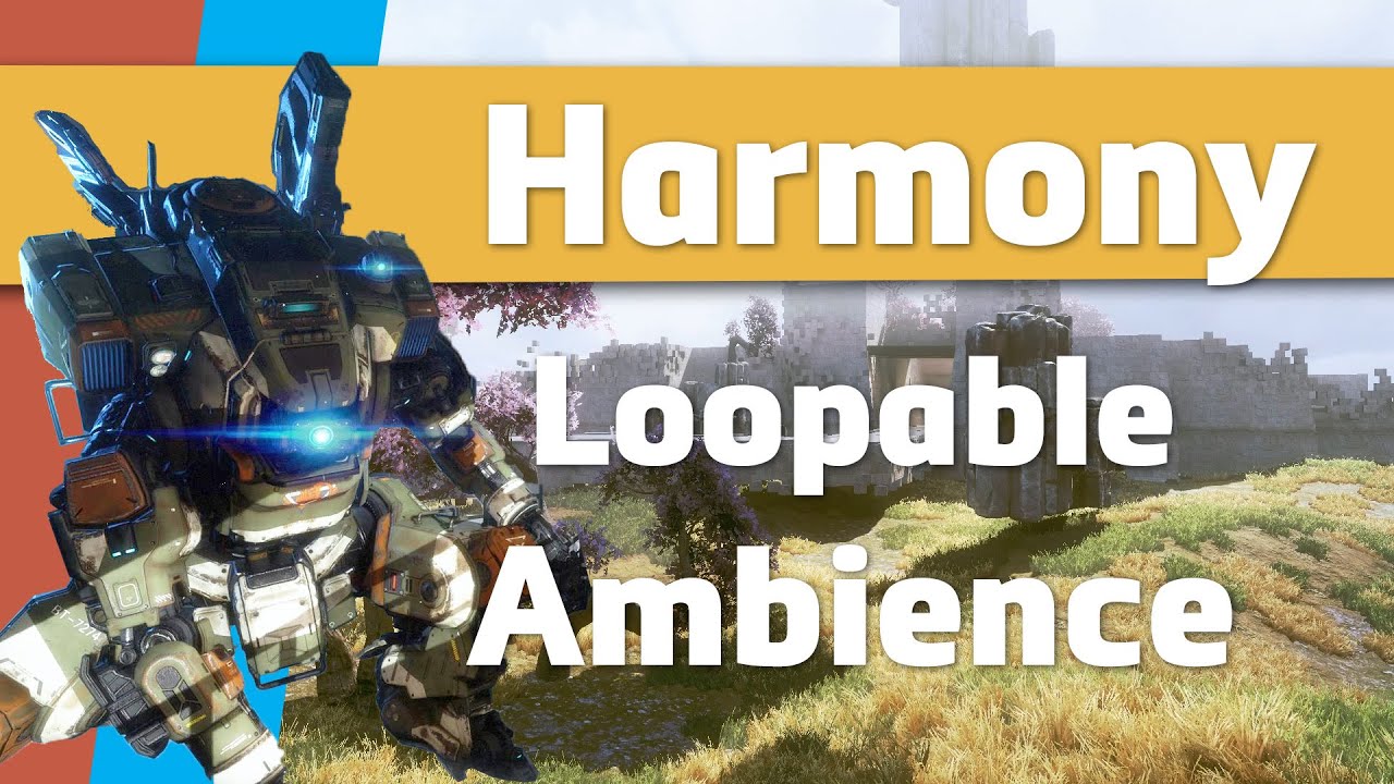 Harmony Simulation - Titanfall 2 Ambience - YouTube