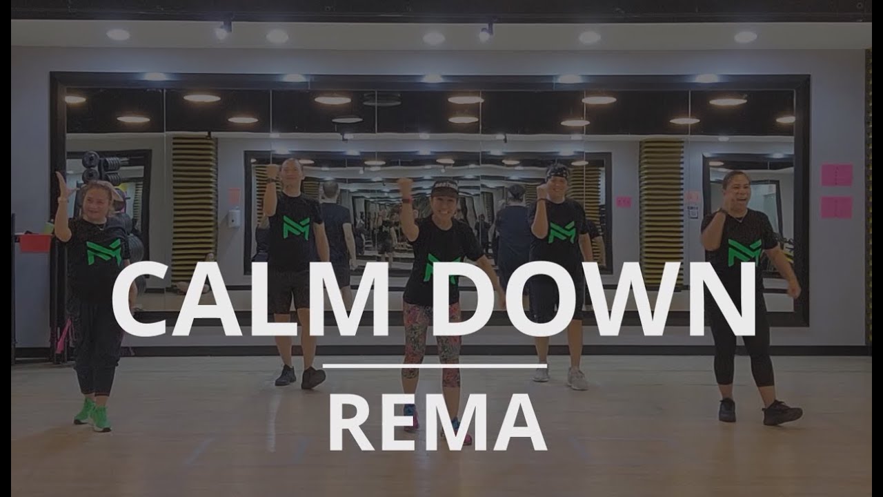 CALM DOWN By Rema | Dance Fitness | Zumba | D'Ziniors | M Squad ...