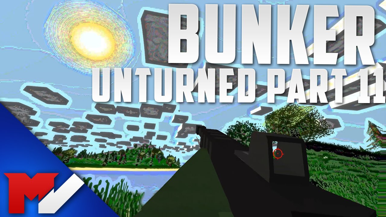 BUNKER - Unturned Gameplay - Part 11 - YouTube