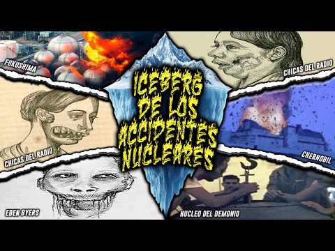 EL ICEBERG DE LOS PEORES ACCIDENTES NUCLEARES Y RADIACTIVOS