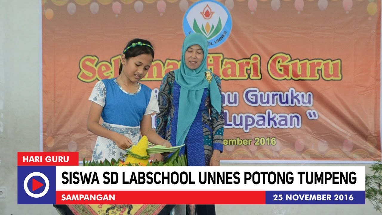 SD LABSCHOOL UNNES PERINGATI HARI GURU - YouTube