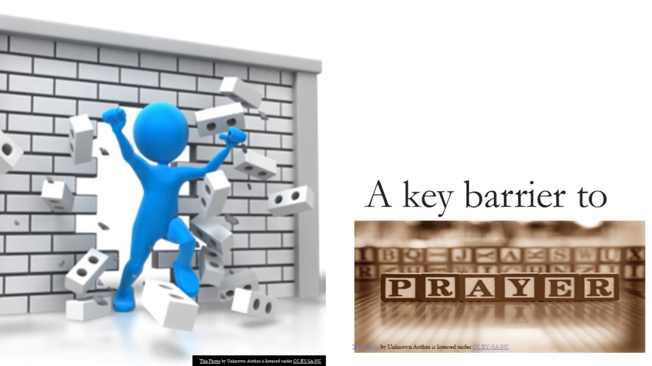 The Key Barrier to Prayer - YouTube