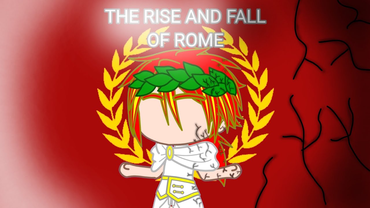 TIME FLIES BY/[COUNTRYHUMANS]/ROMAN EMPIRE'S HISTORY/FT: ROMAN EMPIRE ...