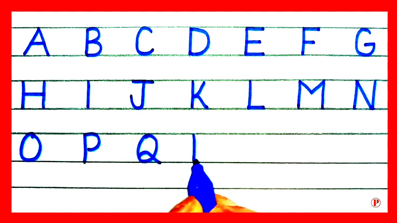 Learn how to write alphabet a to z | abcd | a for apple b for ball ...