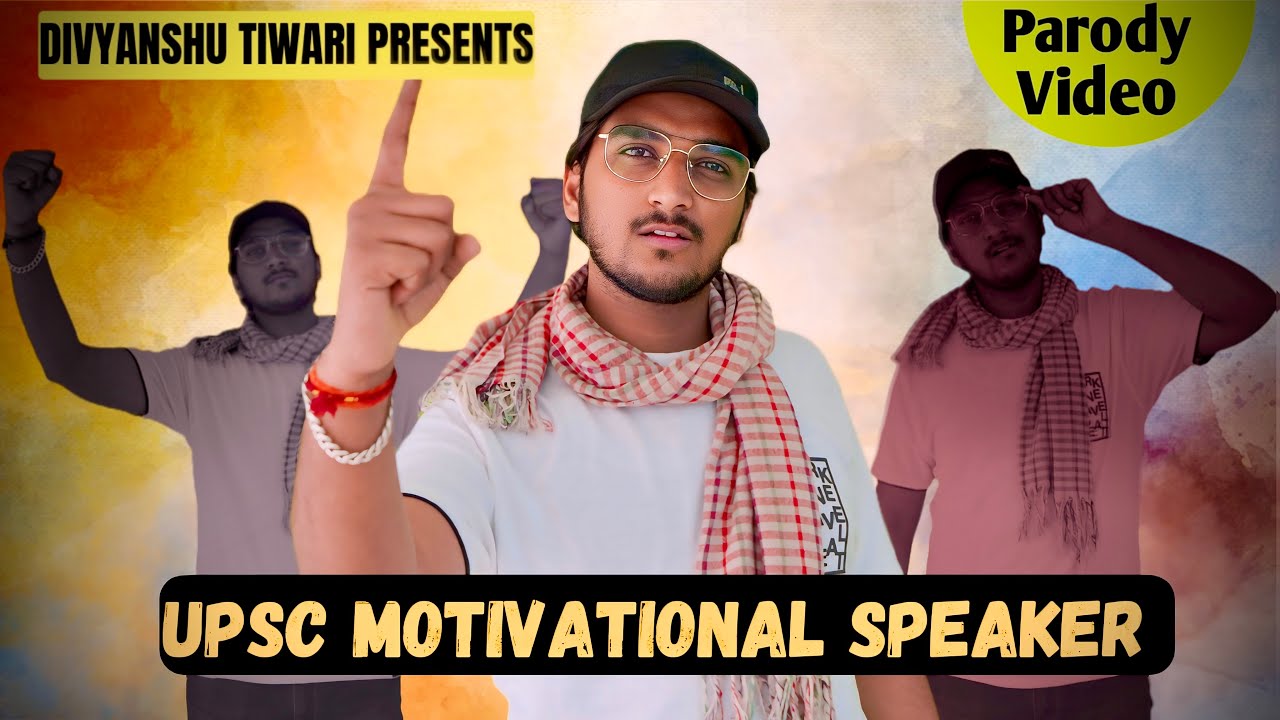 Average Upsc Motivational Speaker Parody Divyanshu Tiwari Youtube