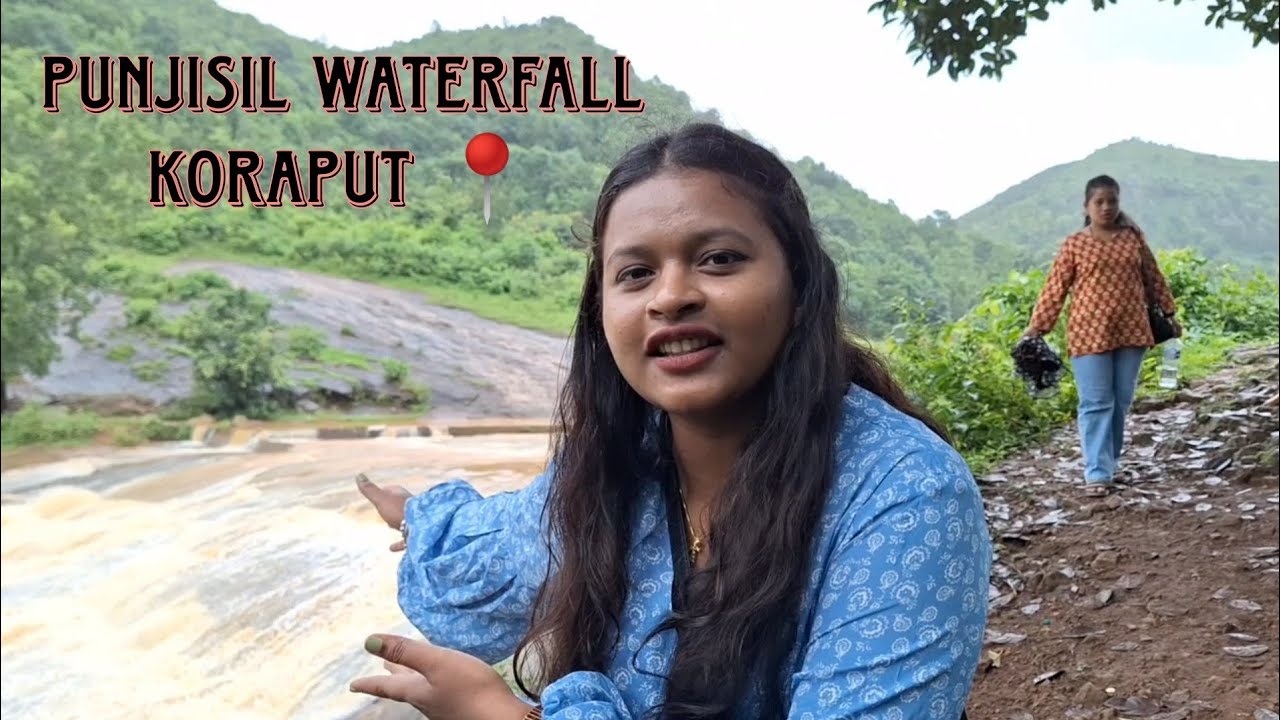 Punjisil waterfall KORAPUT ll Koraput diary ll julie k sath hua hadssa🤣 ll Priyanka Tirkey - YouTube