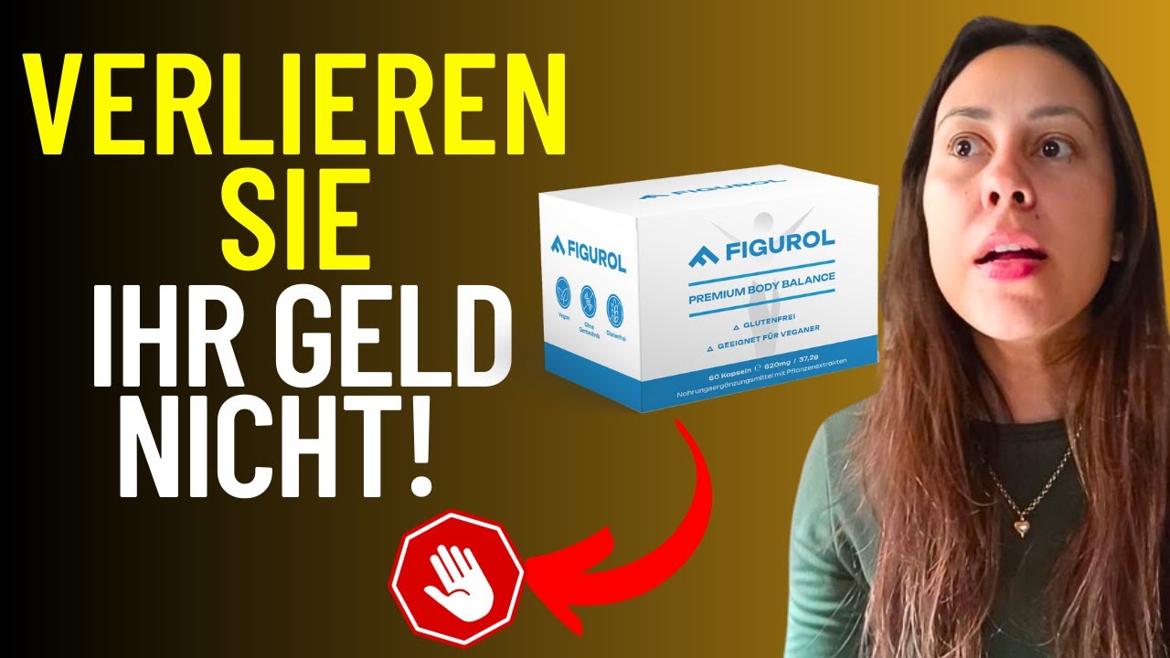 Figurol -⚠️WARNUNG⚠️- Figurol ERFAHRUNGEN - KAUFEN SIE NICHT, BEVOR SIE ...