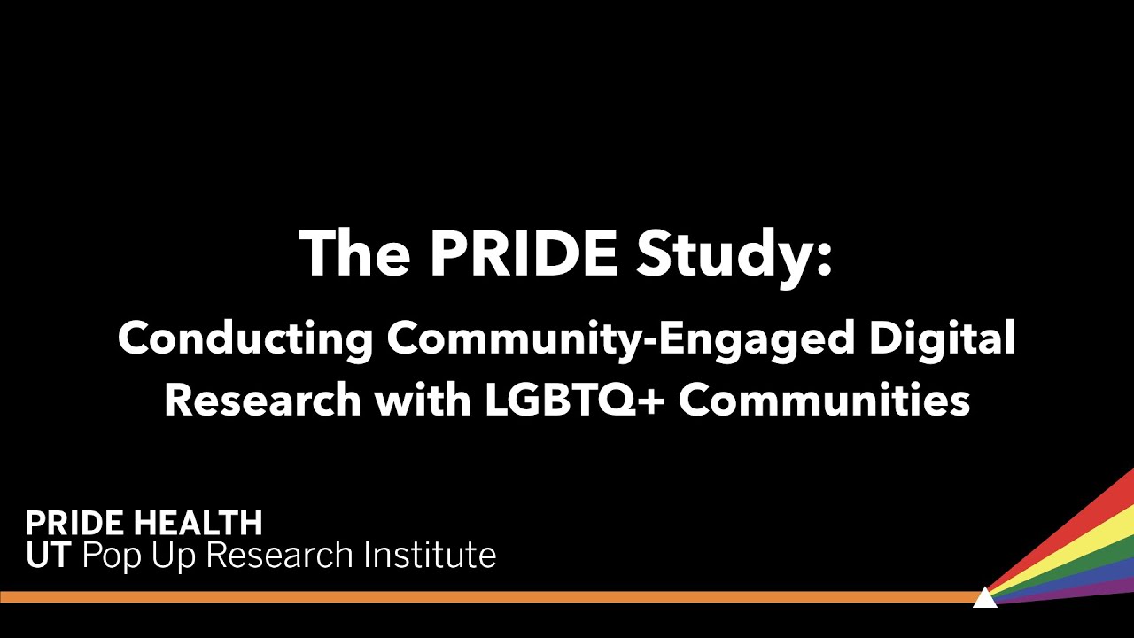 The PRIDE Study: Conducting Community-Engaged Digital Research with ...