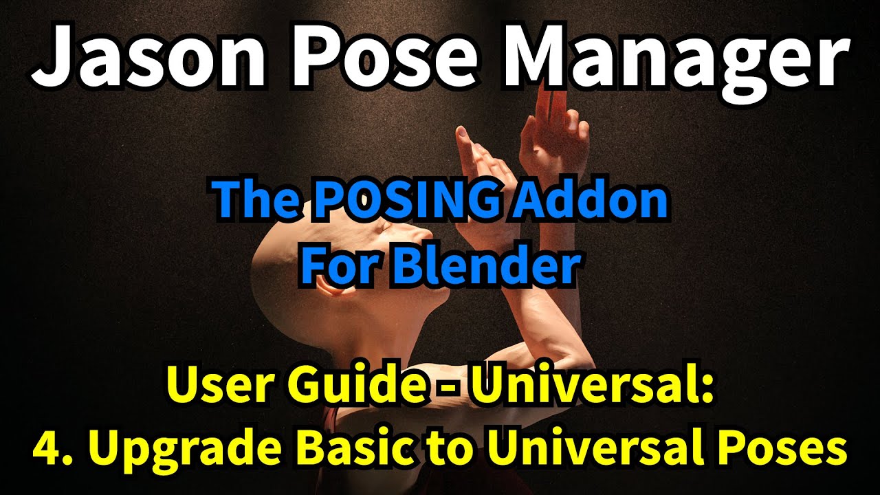 Jason Pose Manager - User Guide - Universal: Upgrade Basic to Universal ...