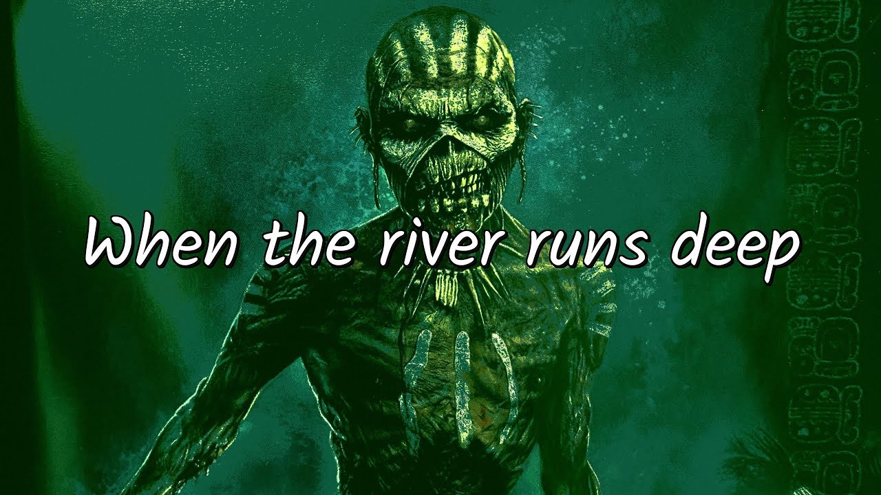 Iron Maiden - When the River Runs Deep Lyric Video - YouTube
