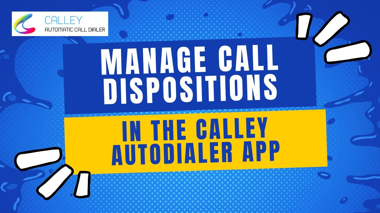 Call Dispositions or Call Feedbacks in Calley Autodialer App - YouTube