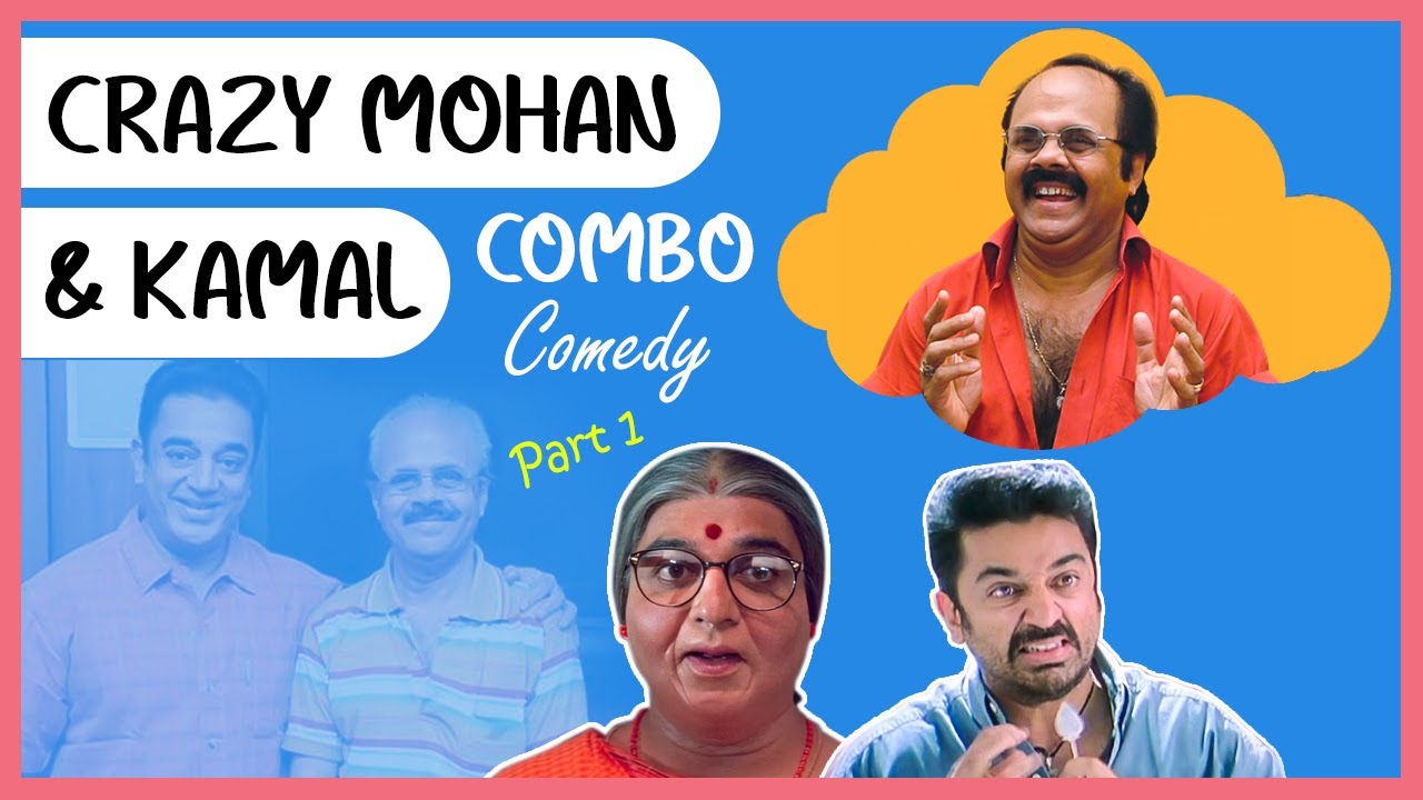 Crazy Mohan and Kamal Comedy Part 1 | Crazy and Ulaganayagan Comedy ...