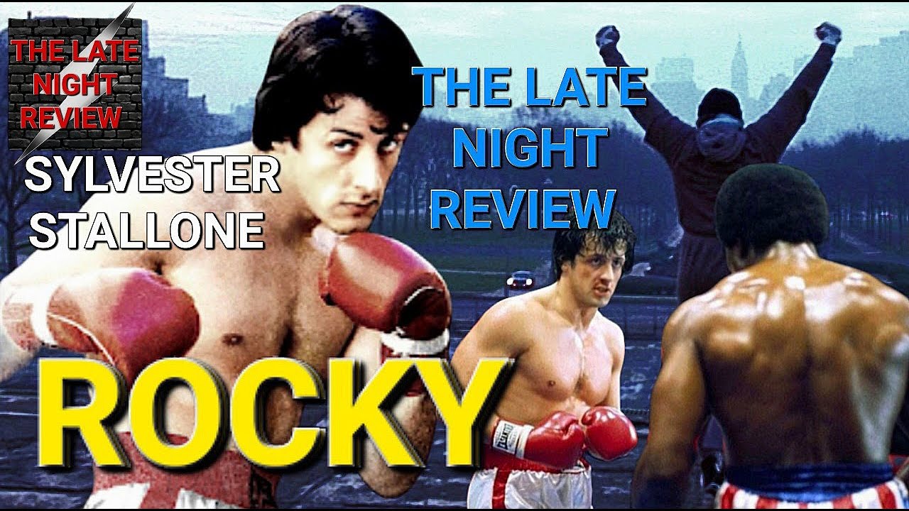 THE LATE NIGHT REVIEW. ROCKY - YouTube