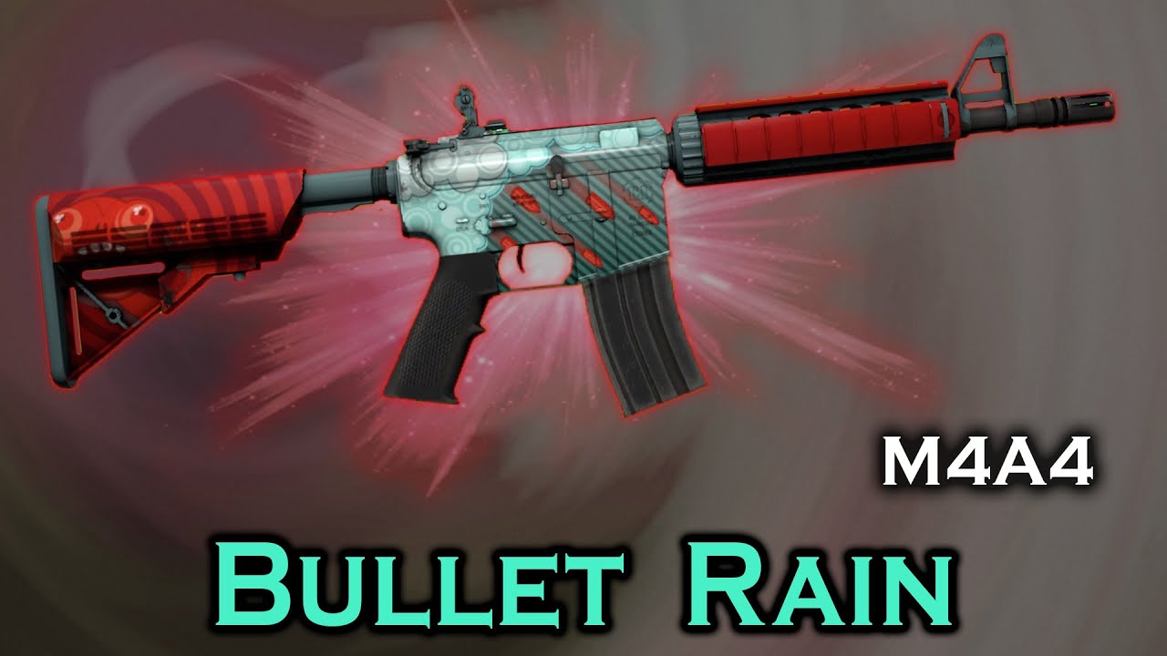 M4a4 Bullet Rain