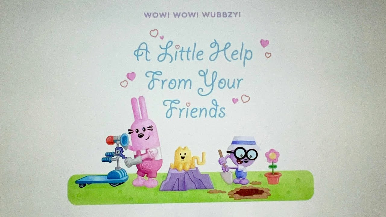 Wow Wow Wubbzy A Little Help From Your Friends Title Card - YouTube