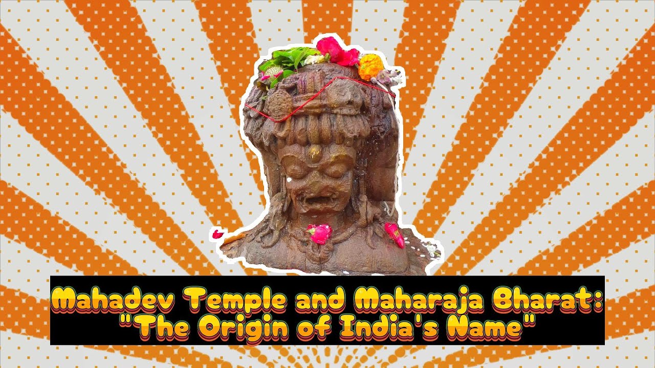 Discover the Mahadev Temple Linked to Maharaja Bharat: India's Namesake ...