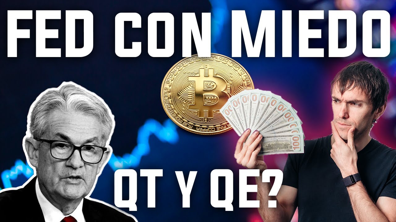 La FED tiene MIEDO - QT vs QE - Quantitative Tightening y Easing - YouTube