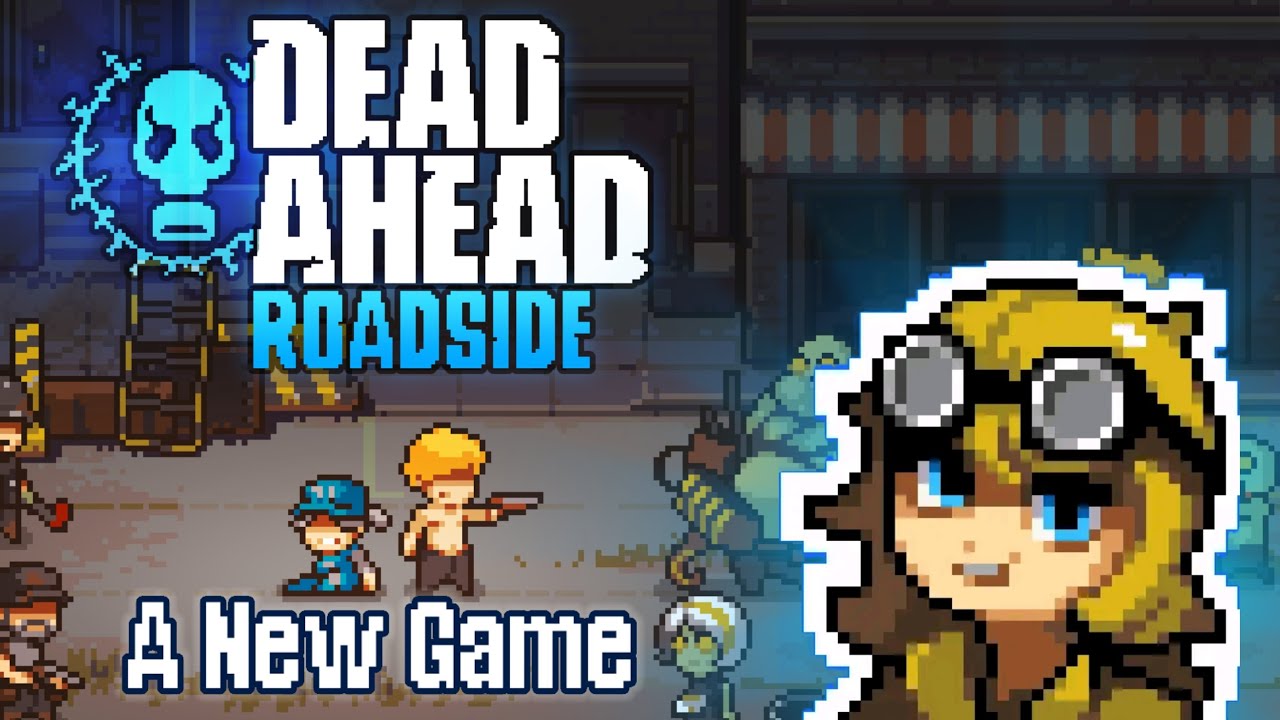 Dead Ahead Roadside [ Early-acces ] - DA:R - YouTube