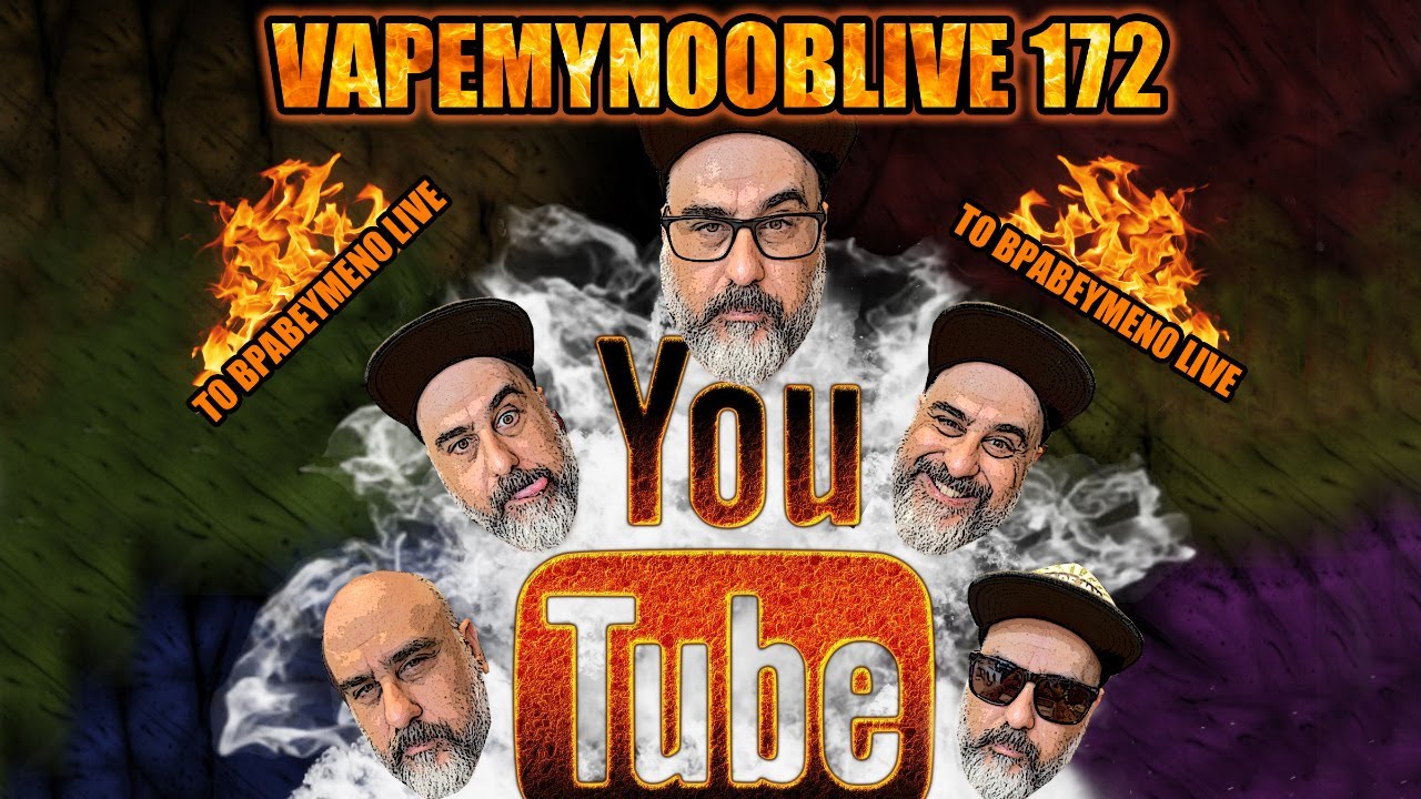#VAPEMYNOOBLIVE 172 - 🕙 - ΤΟ ΚΑΛΥΤΕΡΟ ΑΤΜΙΣΤΙΚΟ ΛΑΙΒ ΕΙΝΑΙ ΕΔΩ! ΤΙ ΟΧΙ ...