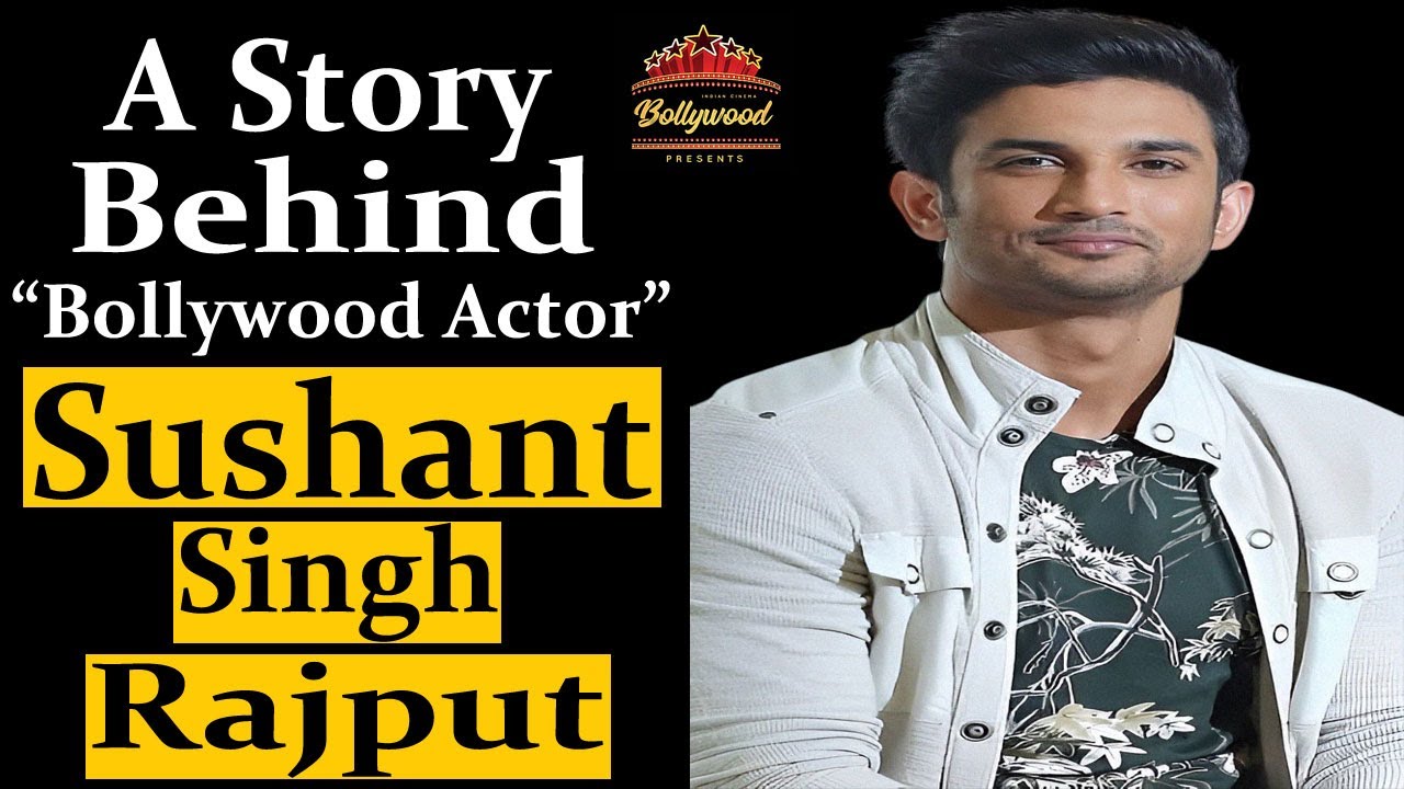 Sushant Singh Rajput ki Life Story | Sushant Singh Rajput ki Kahani ...