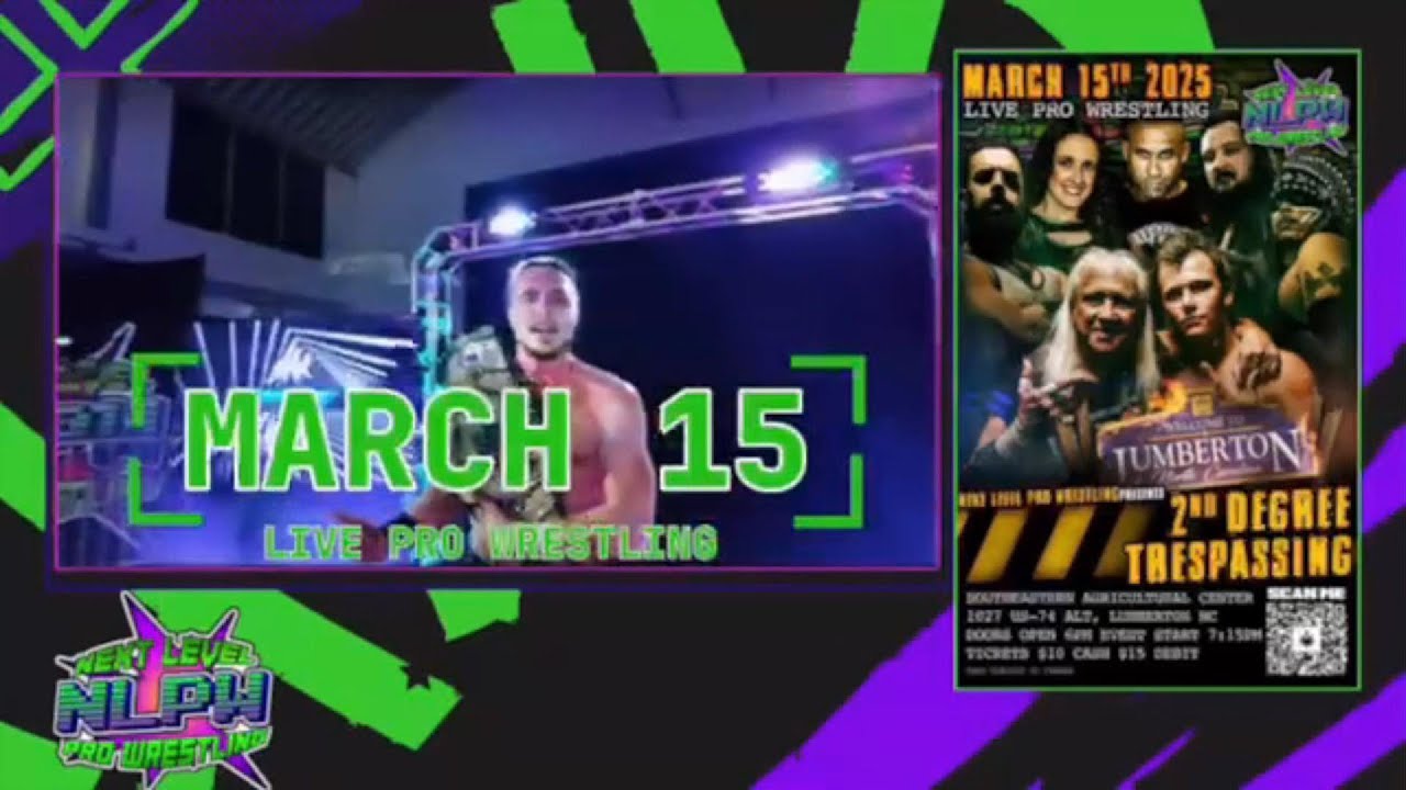 Next Level Pro Wrestling presents '2nd Degree Trespassing'. March 15th ...