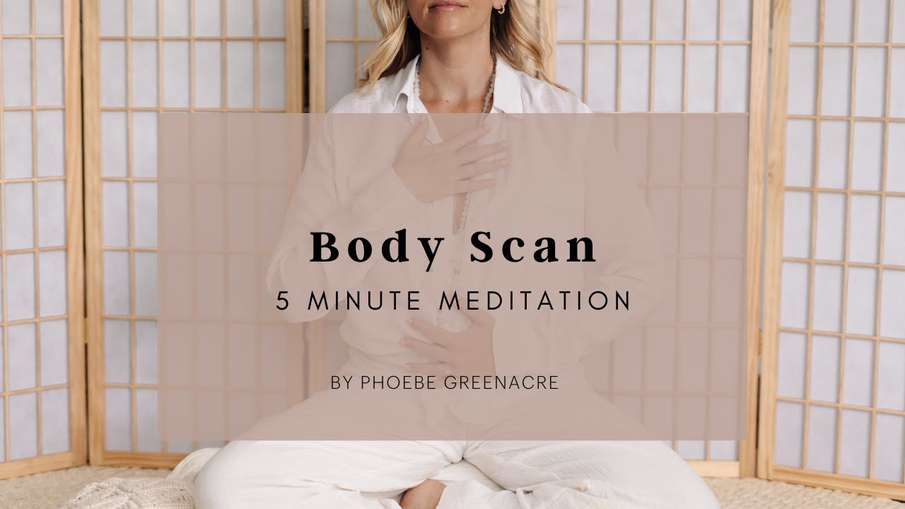 5 mins Body Scan Meditation for Relaxation | The Self Care Space ...