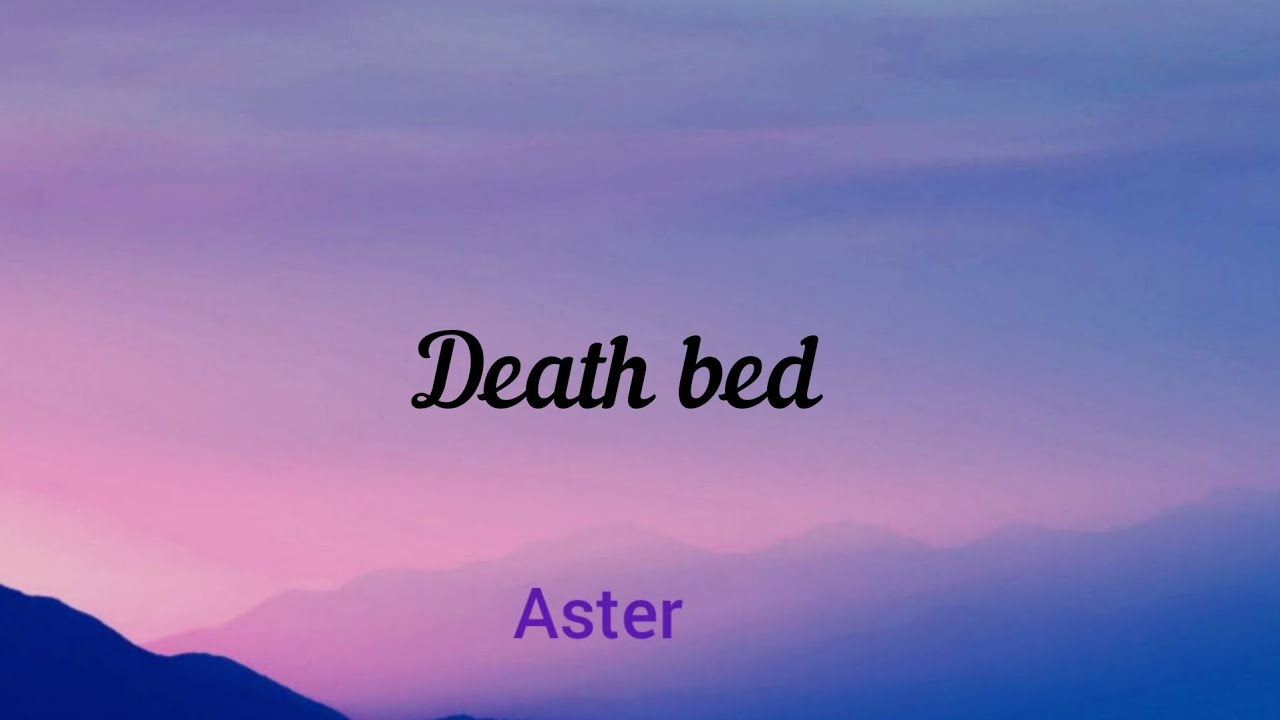 Death bed | Powfu I lyrics - YouTube