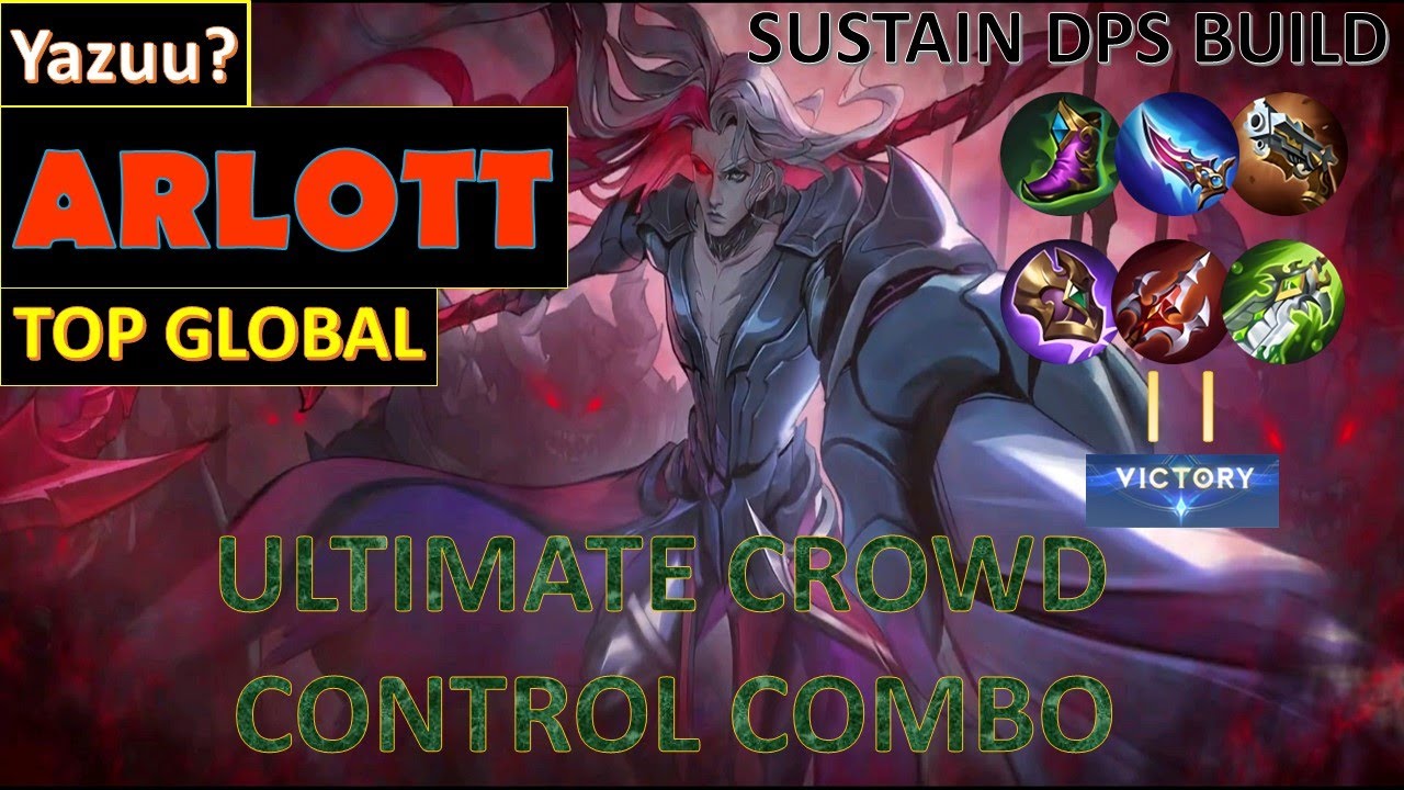 ARLOTT: HOW to do the COMBO? : BEST DPS BUILD| TOP GLOBAL PRO BUILD by ...