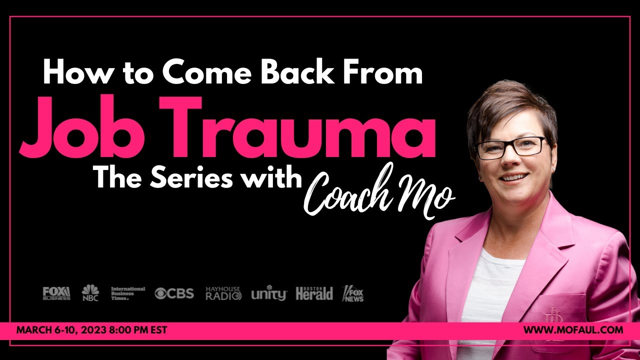 How to Come Back from Job Trauma - YouTube