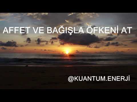 ÖFKE DUYMA KIZGINLIK KİN TUTMA VE AFFETMEME MEDİTASYONU