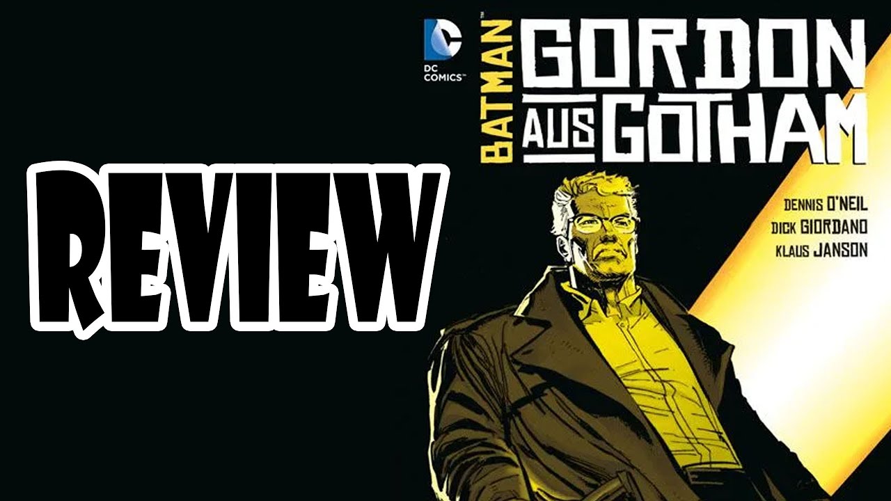 Batman : Gordon aus Gotham - Review | deutsch | - YouTube