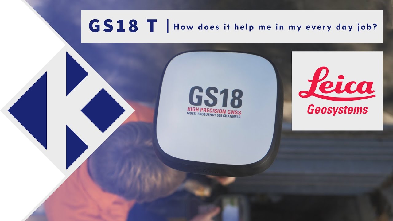 Leica Geosystems | GS18 T - How does it help me in my every day job ...