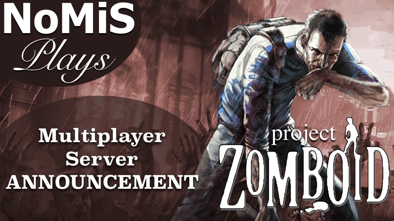 Project Zomboid Server Announcement YouTube project-zomboid-server-announcement-youtube