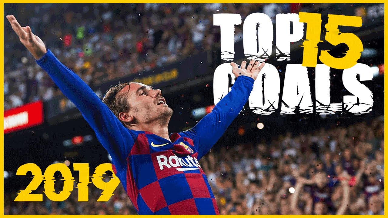 TOP 15 GOALS of 2019! 👑⚽️ - YouTube