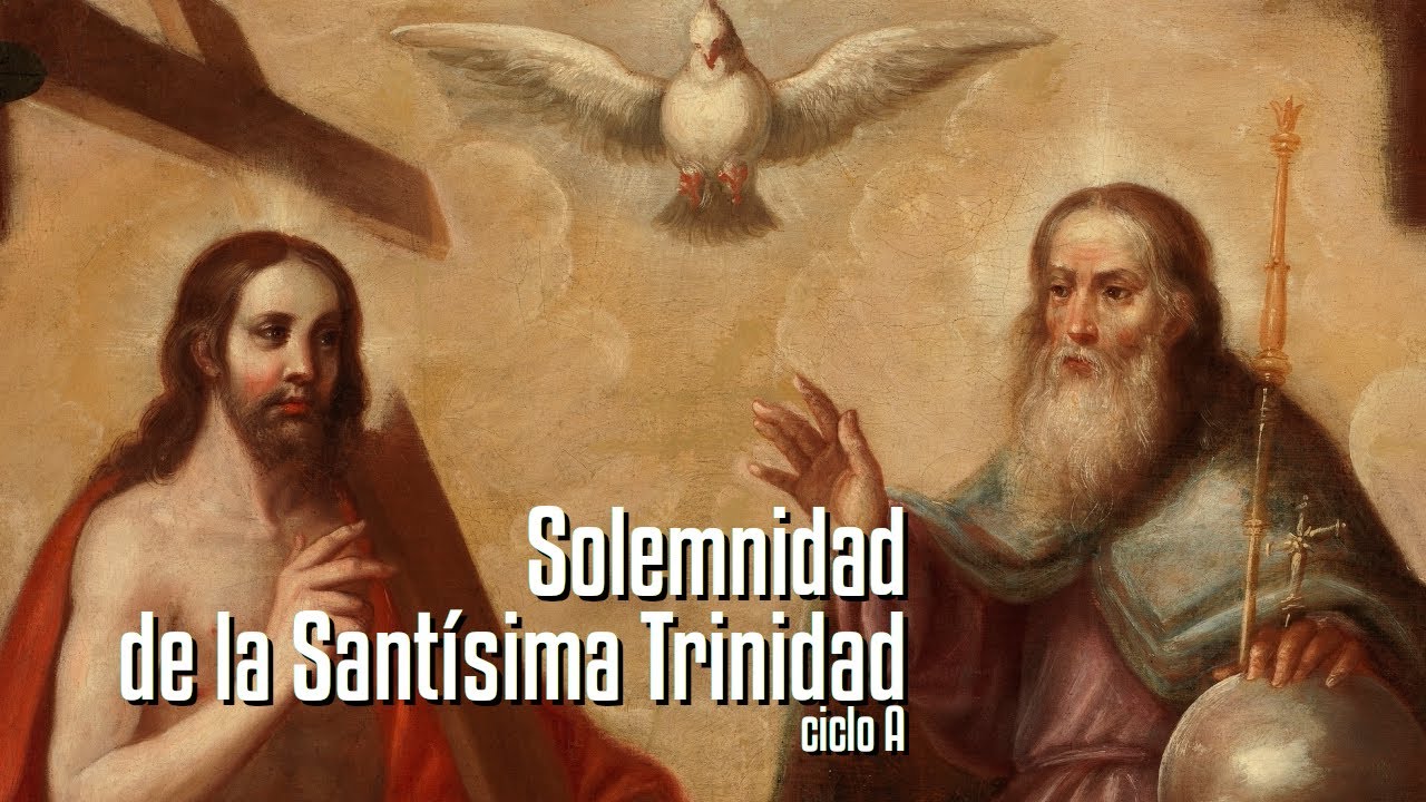 Solemnidad de la Santísima Trinidad (A) #EvangelioDominical - YouTube