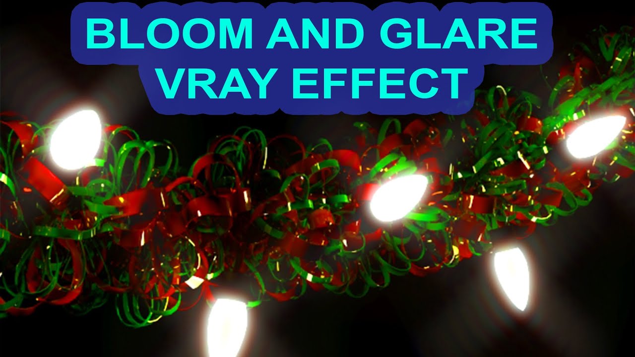 BLOOM AND GLARE VRAY EFFECT | 3DSMAX | HINDI TUTORIAL - YouTube