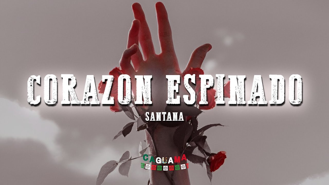 Santana - Corazon Espinado (Letra/Lyrics) ft. Mana - YouTube