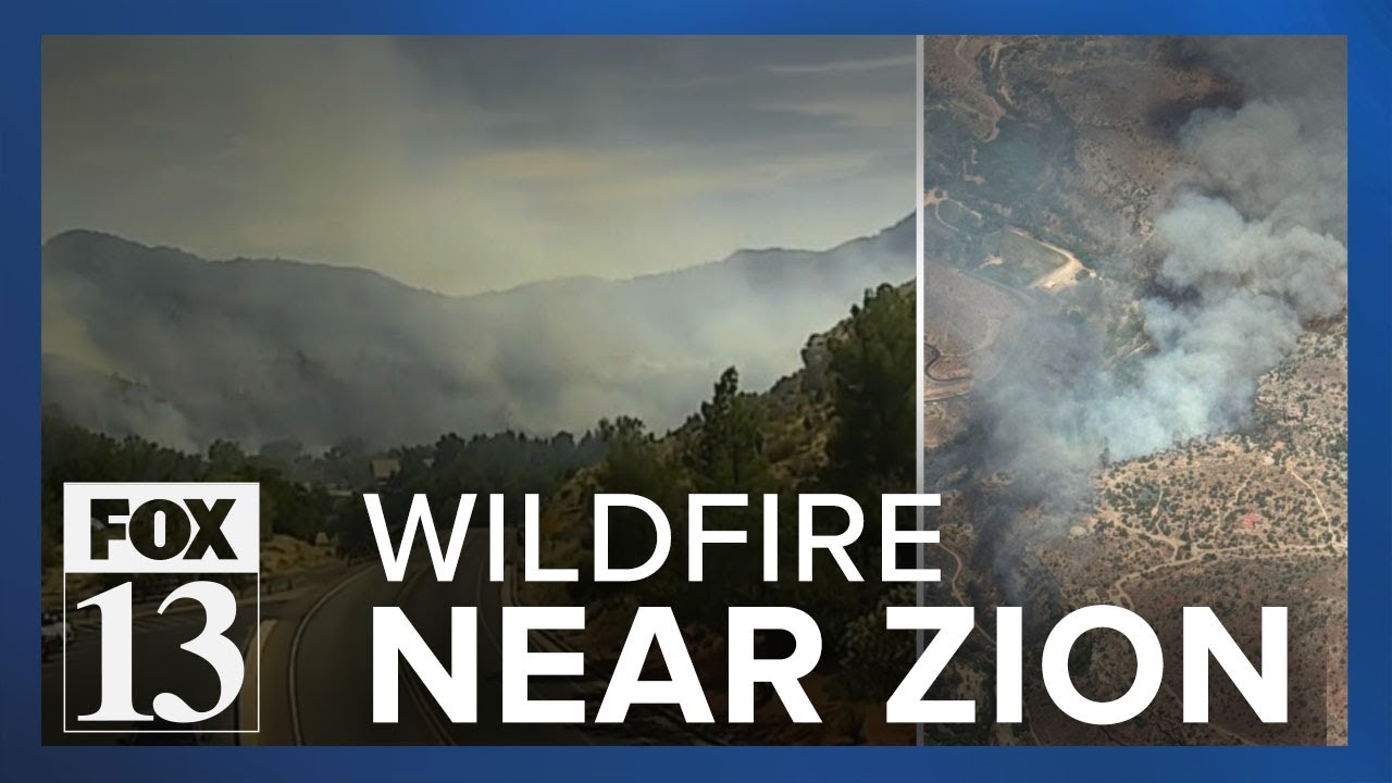 Evacuations underway after wildfire breaks out near Zion Nat'l Park ...