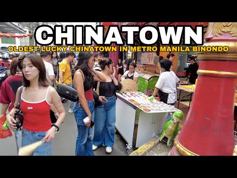 BINONDO MANILA PHILIPPINES AFTERNOON WALKTOUR | OLDEST CHINATOWN IN METRO MANILA