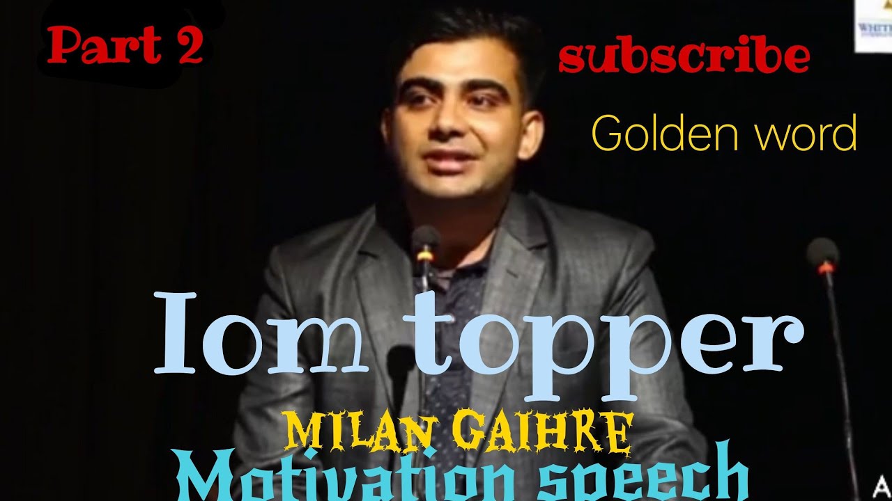#milan gaire iom topper#IOM topper#motivational speech Milan gaire#Part 2(part 1 description ...