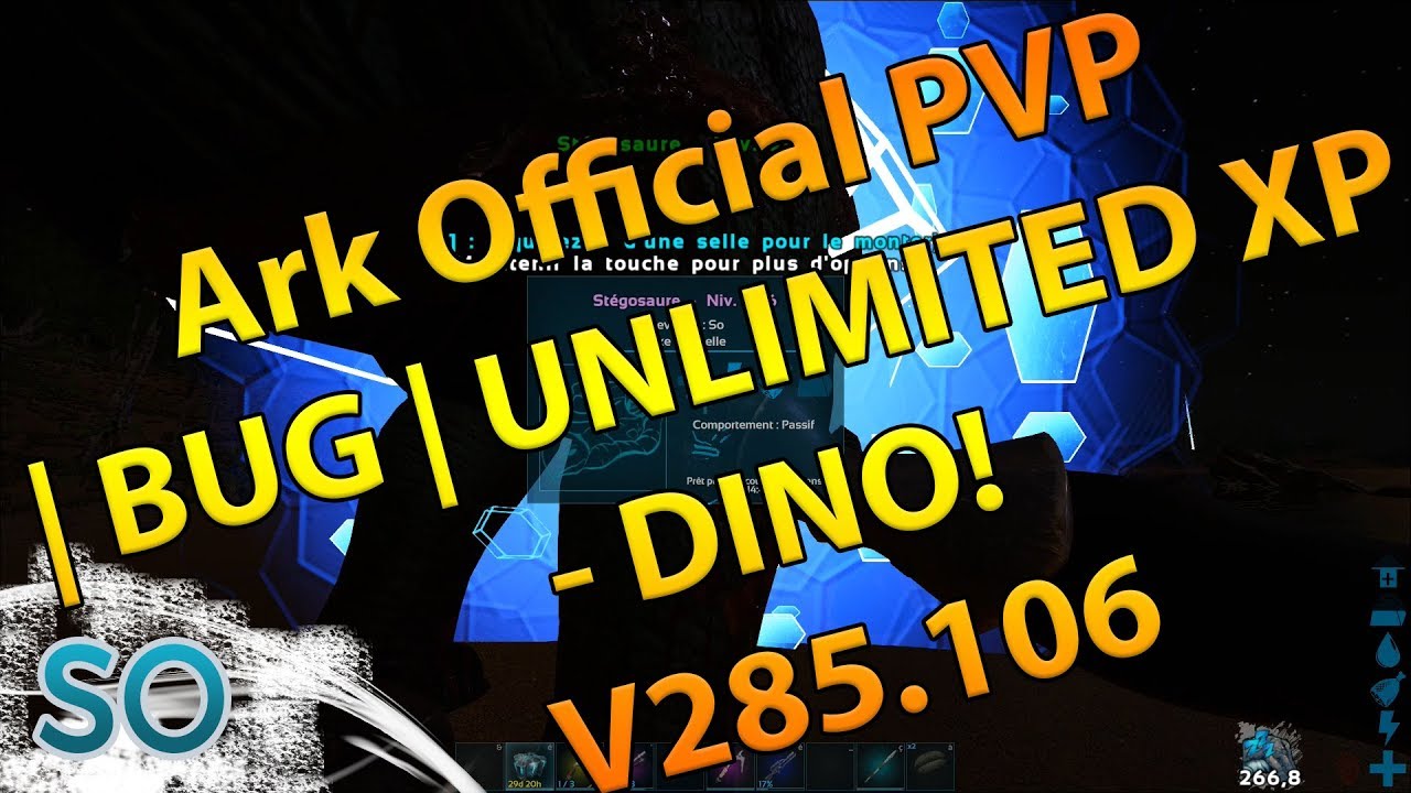 Ark Official PVP | BUG | UNLIMITED XP - DINO! (PATCHNOTE 285.106) - YouTube