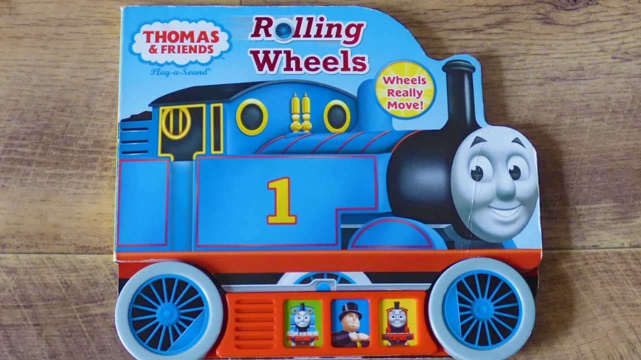 Thomas and friends rolling wheels sound book with music - YouTube