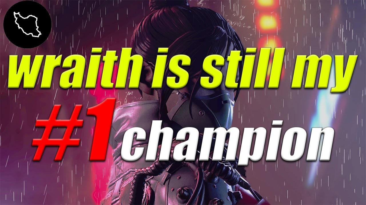 WRAITH IS still my number ONE CHAMPION IN APEX LEGENDS ! - YouTube
