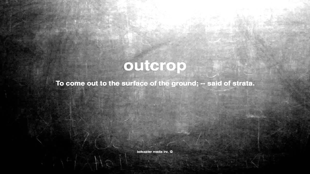 What does outcrop mean - YouTube